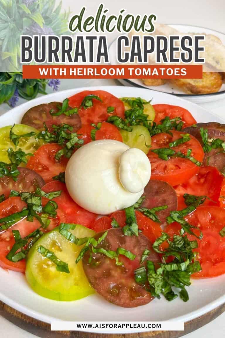Fresh Burrata Caprese Salad in 15 Minutes – A Is For Apple AU